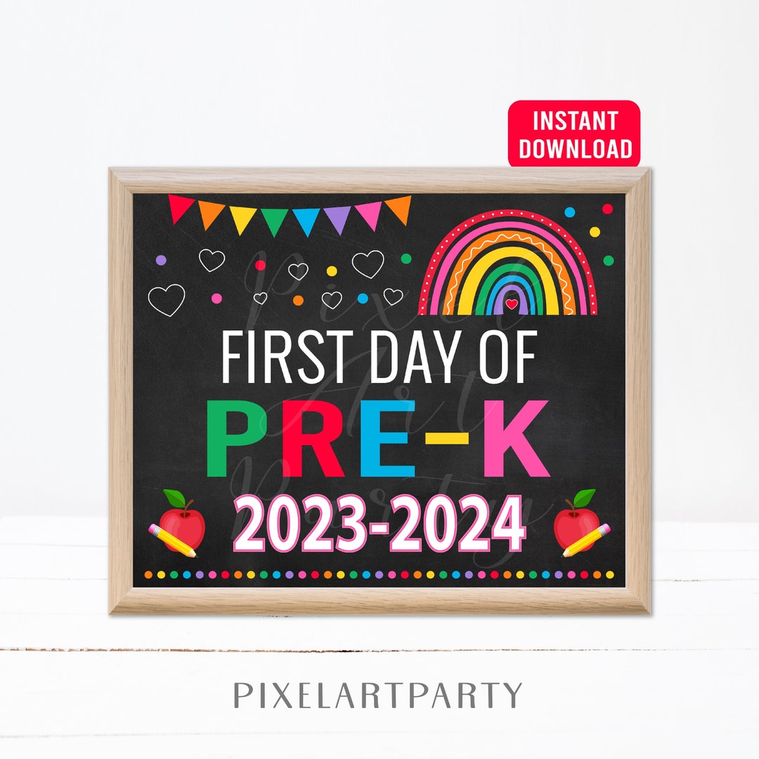First Day of PRE-K 2023 Sign Rainbow Back to School Chalkboard Sign ...