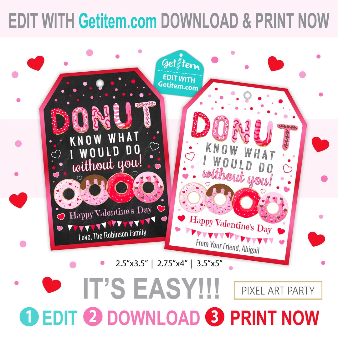 Editable Valentine's Day Donut Gift Tags, Donut Know What I Would Do ...