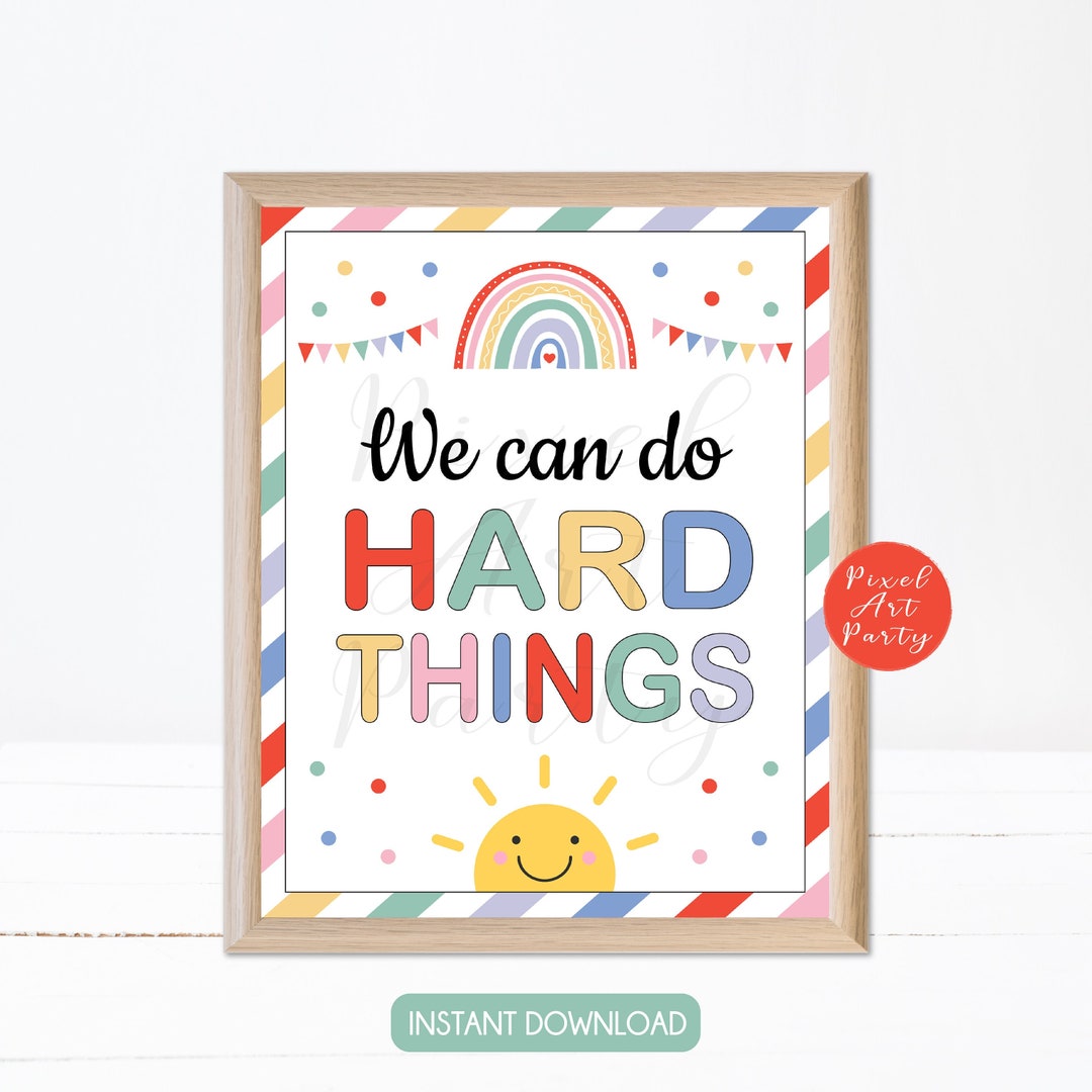 We Can Do Hard Things Poster Affirmations Print Classroom Art Nursery ...