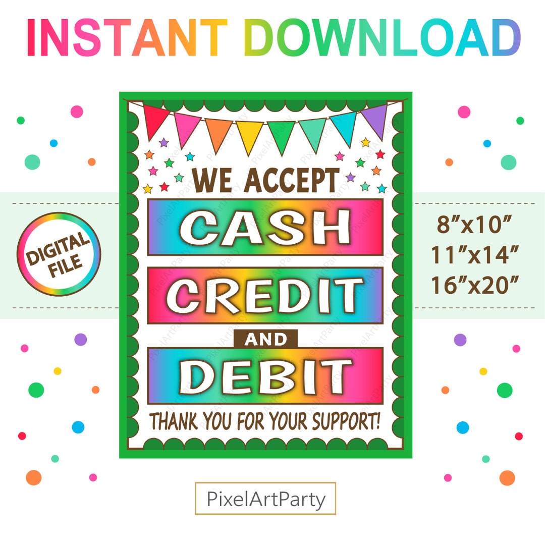 We Accept Cash Credit and Debit Sign, Cookie Booth Sign, Cookie Booth ...