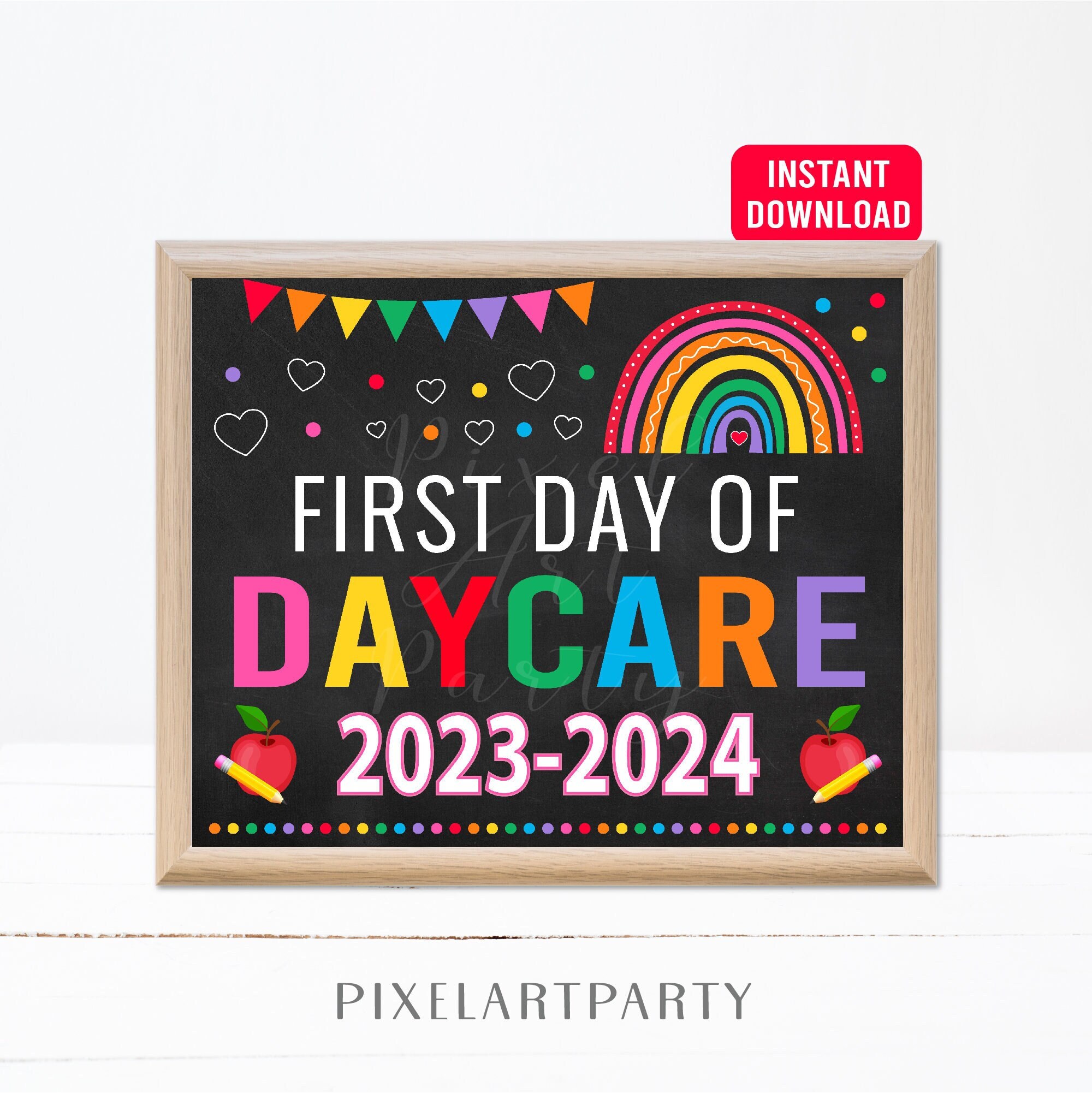 First Day of Daycare 2023 Sign Rainbow Back to School Chalkboard Sign ...