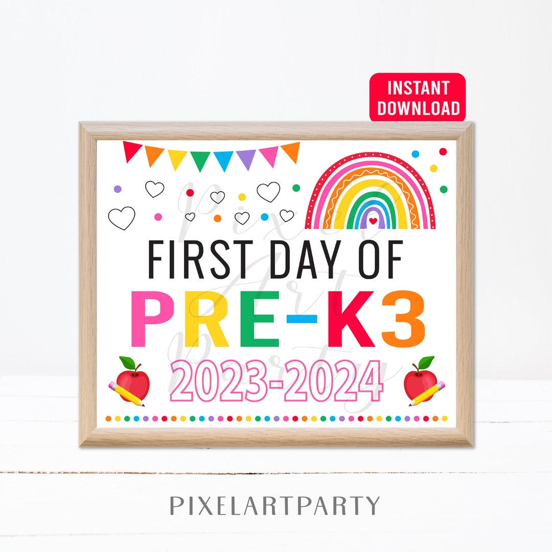 First Day of PRE-K3 2023 Sign Rainbow Back to School Chalkboard Sign ...