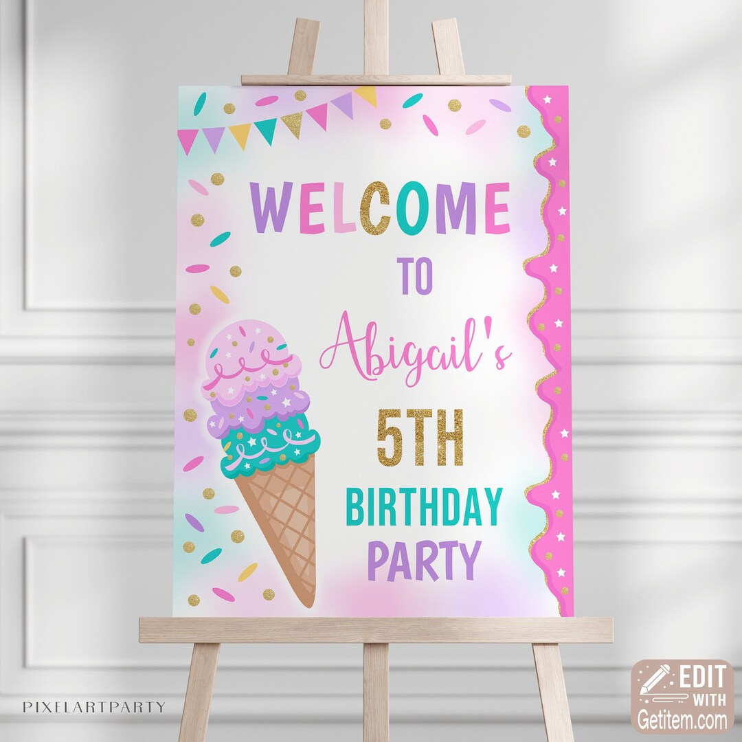 Editable Ice Cream Welcome Sign Ice Cream Birthday Sign Ice Cream ...
