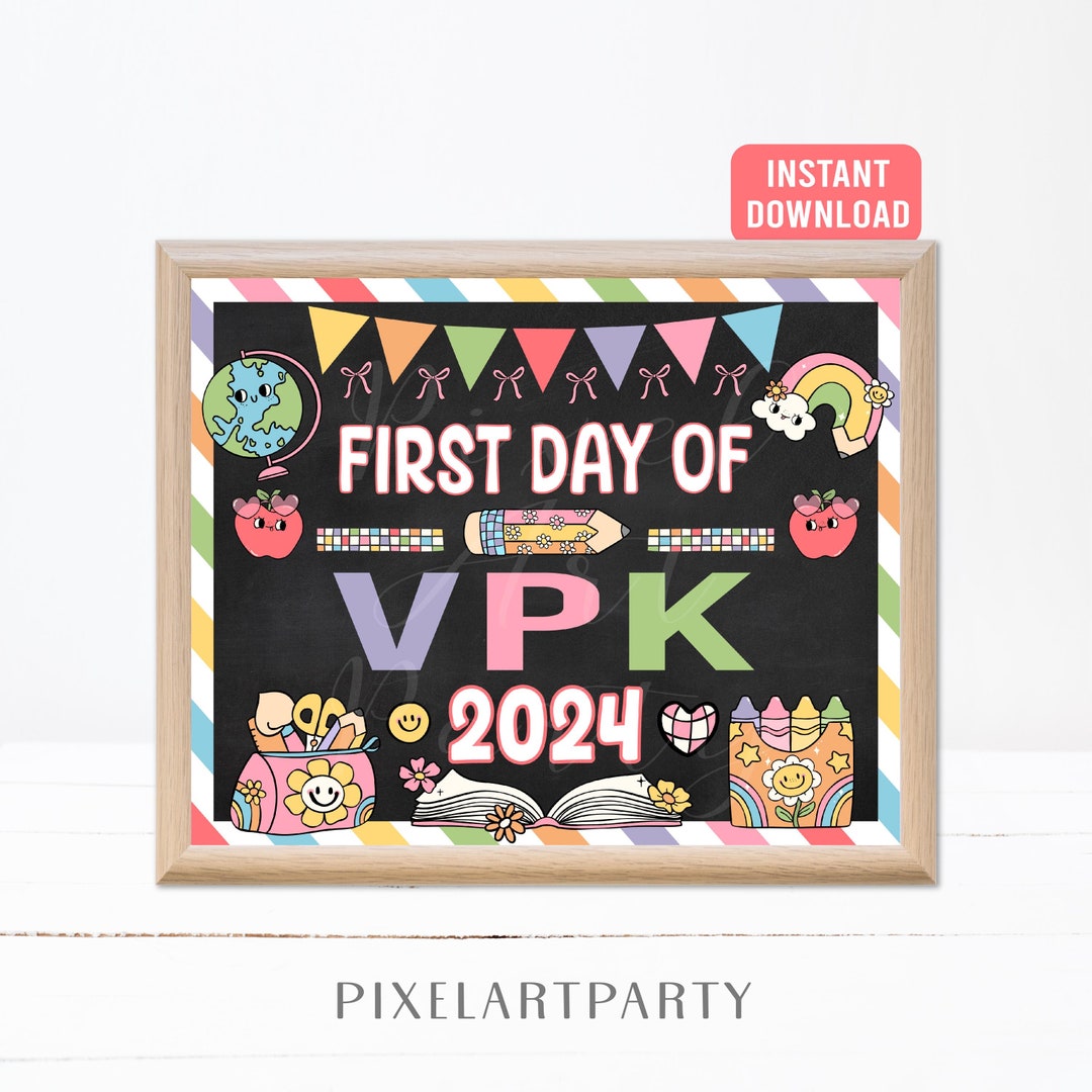 First Day of VPK 2024 Sign Boho Retro Back to School Chalkboard Sign ...