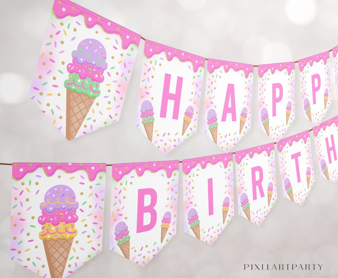Editable Ice Cream Birthday Banner Ice Cream Party Banner Ice Cream ...