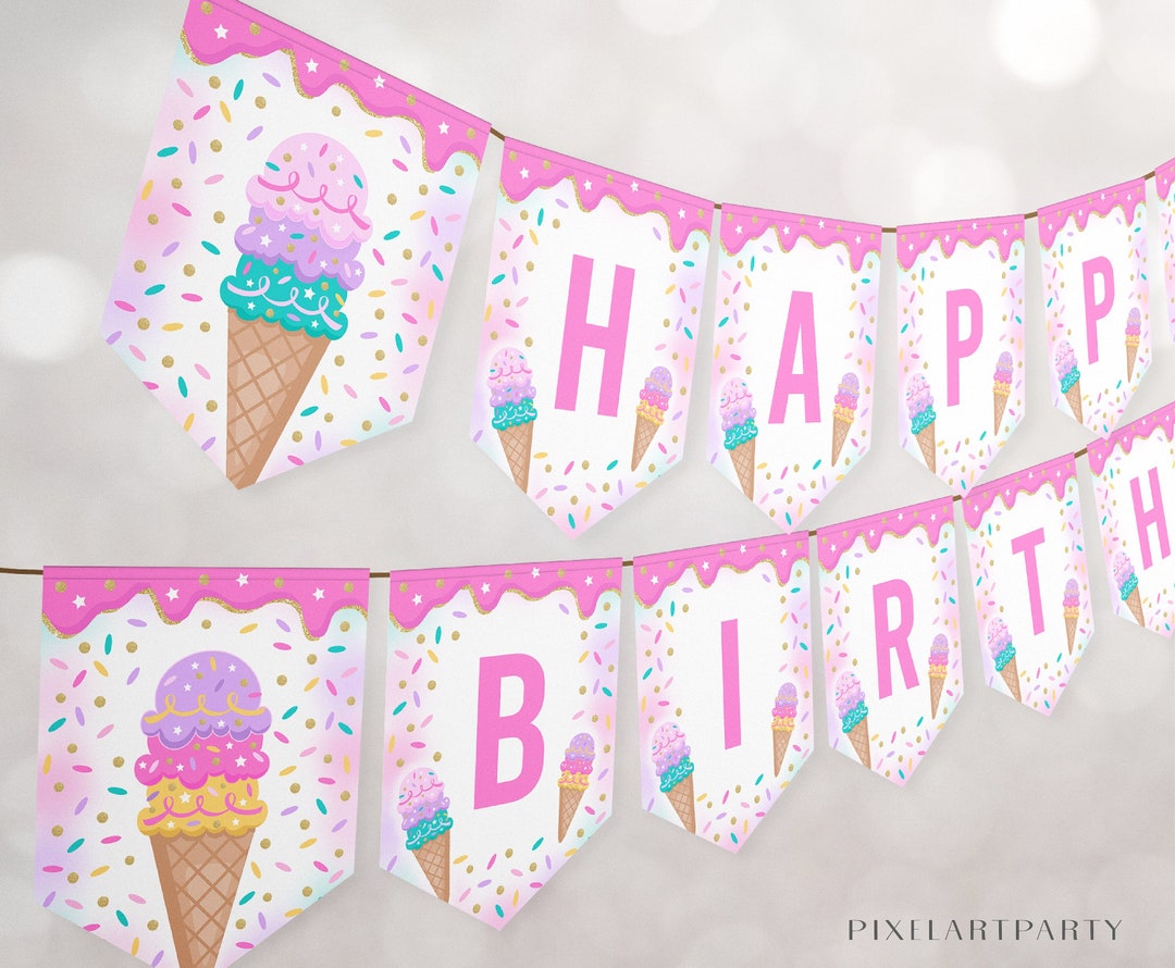 Editable Ice Cream Birthday Banner Ice Cream Party Banner Ice Cream ...