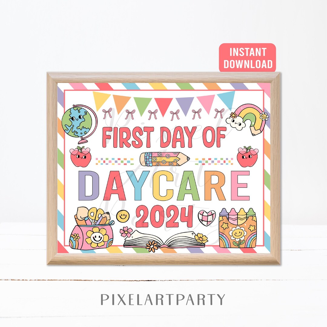 First Day of Daycare 2024 Sign Boho Retro Back to School Chalkboard ...