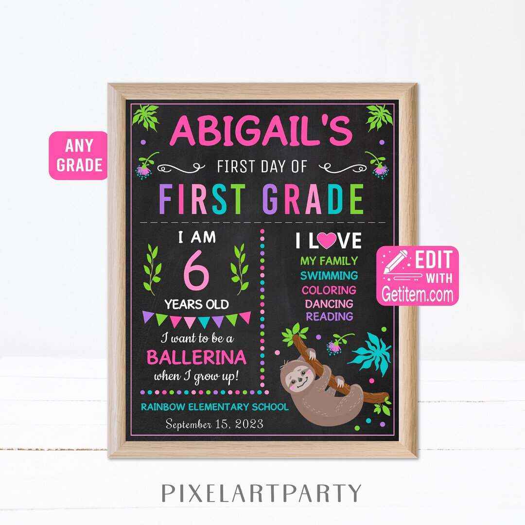 Editable First Day of First Grade Sign Sloth First Day of First Grade ...