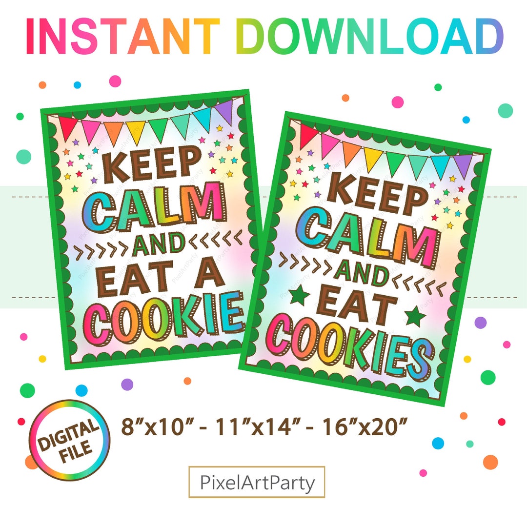 Cookie Booth Sign, Keep Calm and Eat Cookies Sign , Cookie Booth ...