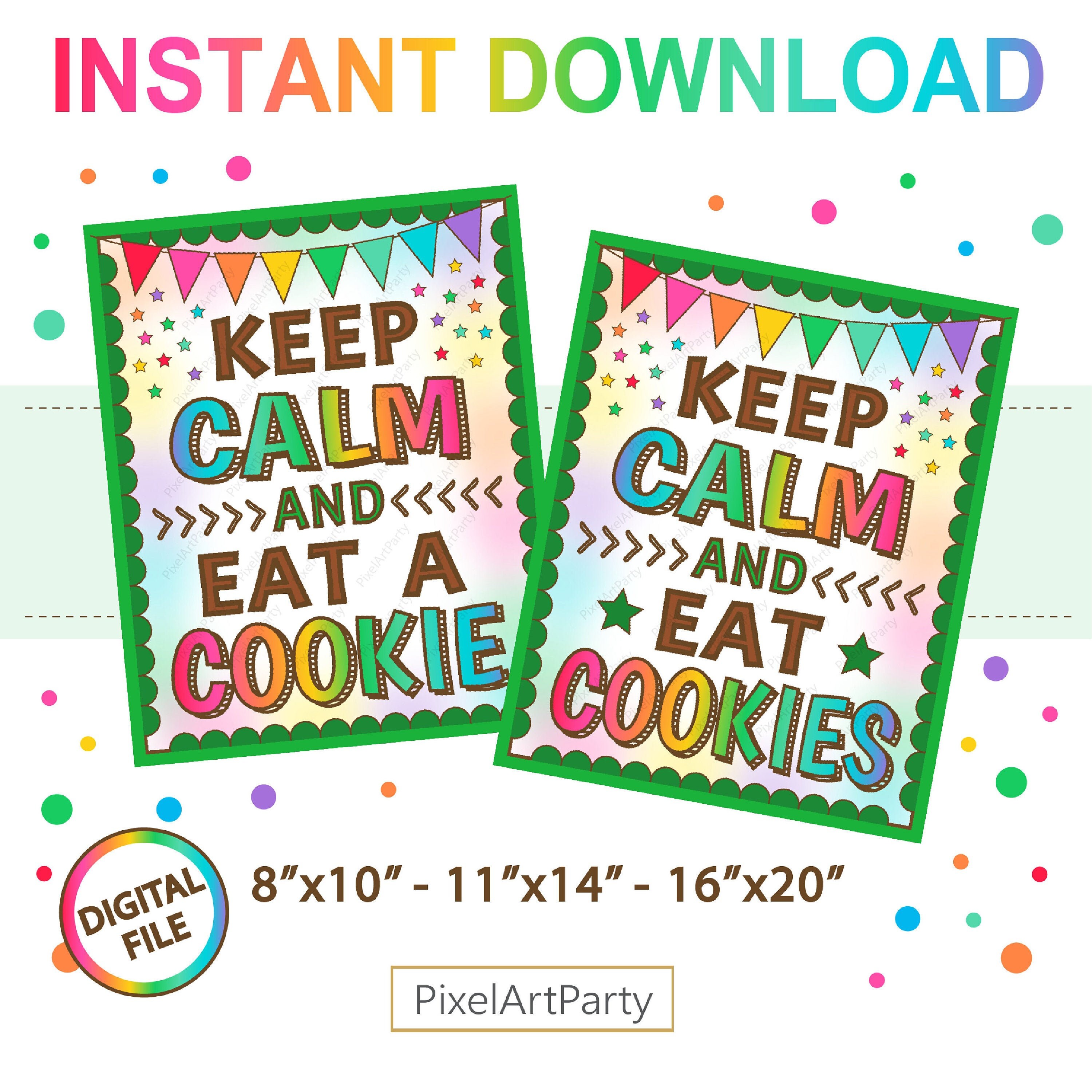 Cookie Booth Sign, Keep Calm and Eat Cookies Sign , Cookie Booth ...