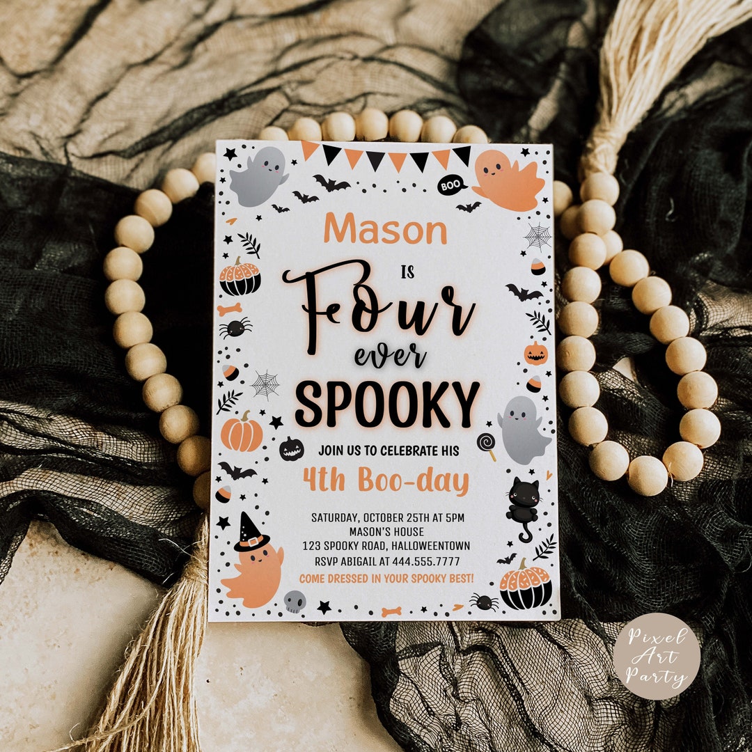 Editable Four Ever Spooky Halloween Ghost 4th Birthday Invitation Boy ...