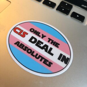 Only the Cis Deal in Absolutes Star Wars Pun Trans Pride Decal ...