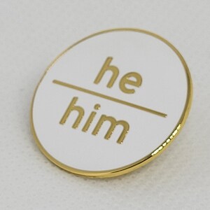 Modern Minimalist Pronoun Pin | He Him Pin | Choose White & Gold or ...