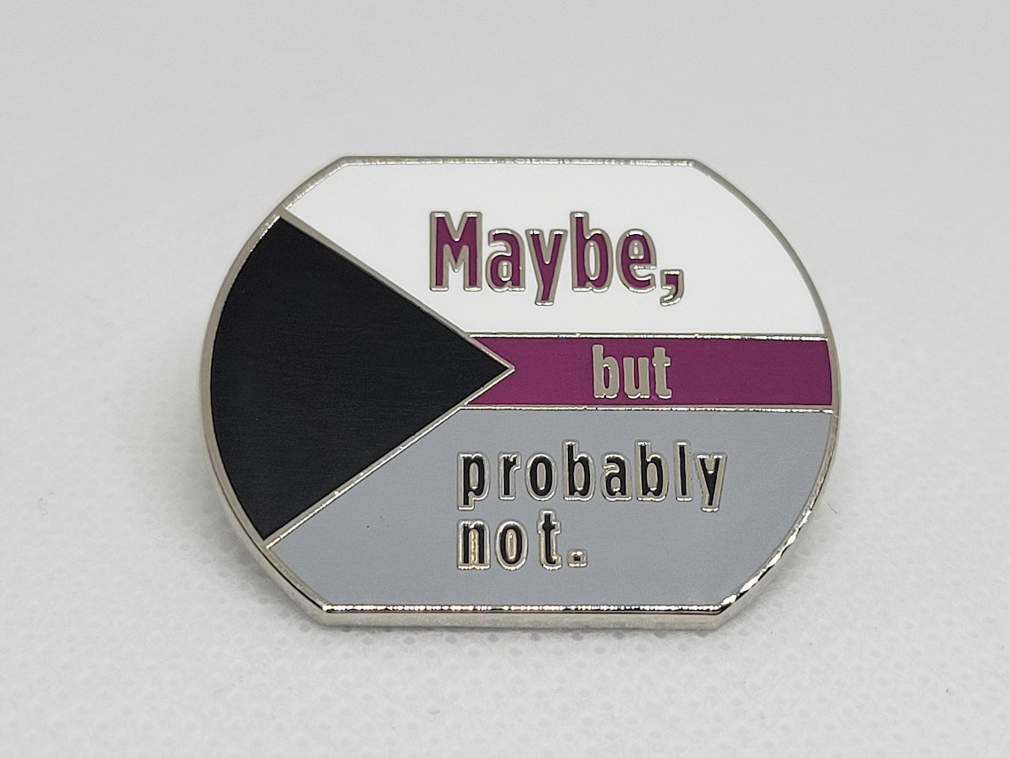 Maybe but Probably Not Gray Ace Demi Pride Enamel Pin in - Etsy