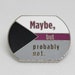 Maybe but Probably Not Gray Ace Demi Pride Enamel Pin in Demisexual ...
