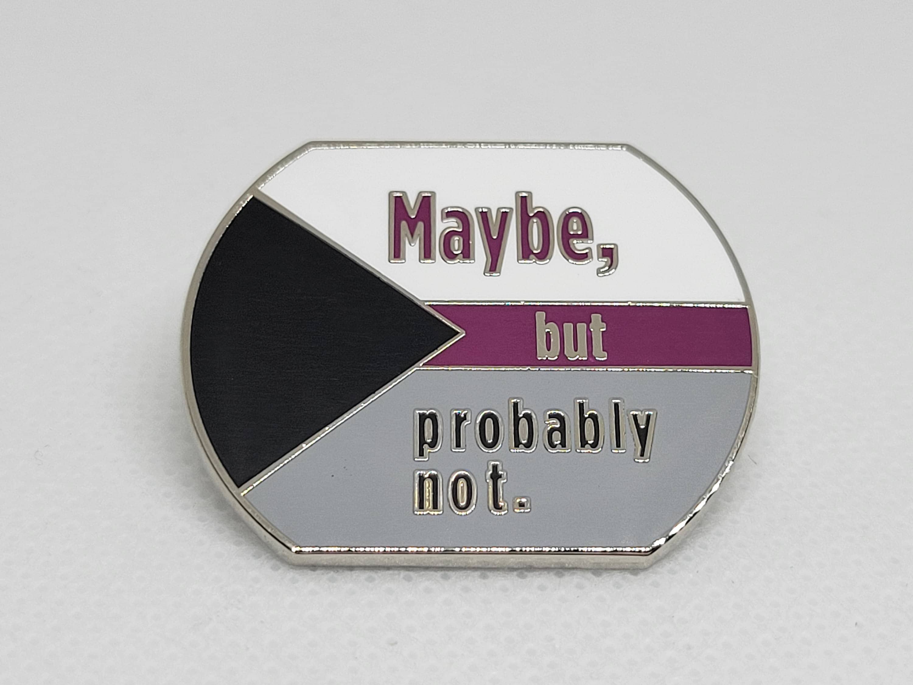 Maybe but Probably Not Gray Ace Demi Pride Enamel Pin in - Etsy