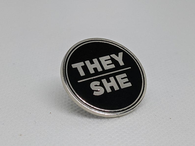 They She Pronoun Pin Silver or Gold 1-inch Round Hard Enamel - Etsy