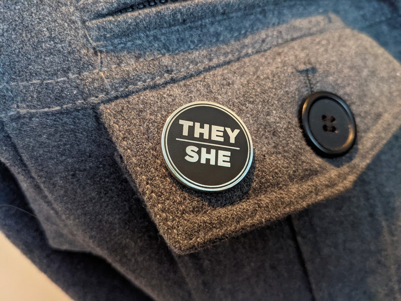 They She Pronoun Pin Silver or Gold 1-inch Round Hard Enamel - Etsy