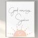 Good Morning Sunshine Print, Girl Nursery Ideas, Good Morning Art ...