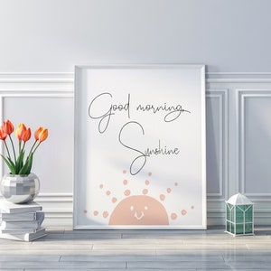 Good Morning Sunshine Print, Girl Nursery Ideas, Good Morning Art ...