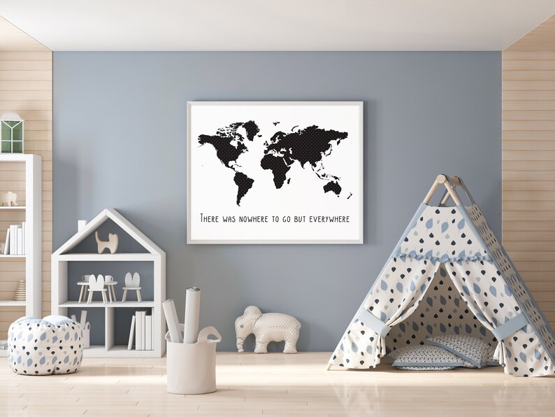 Nowhere to Go but Everywhere World Map Wall Art Printable - Etsy