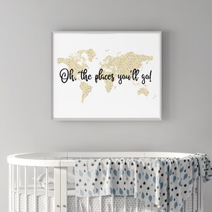 Oh the Places You'll Go Printable Nursery Art, World Map Wall Art ...
