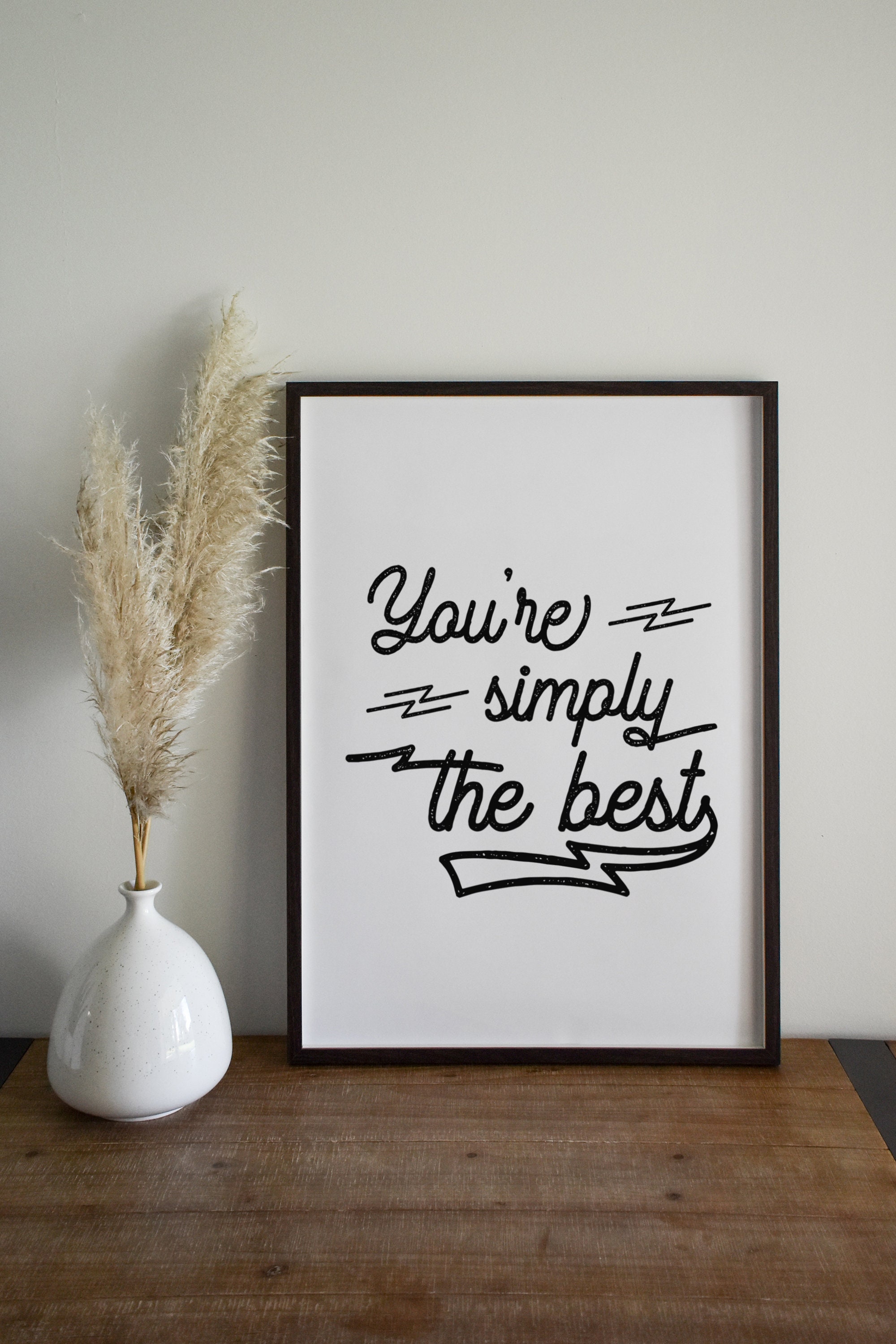 You're Simply the Best Wall Art Print Printable Rock N | Etsy