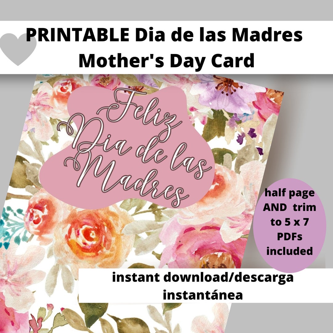 Floral Feliz Dia De Las Madres Card: Spanish Mother's Day Printable ...