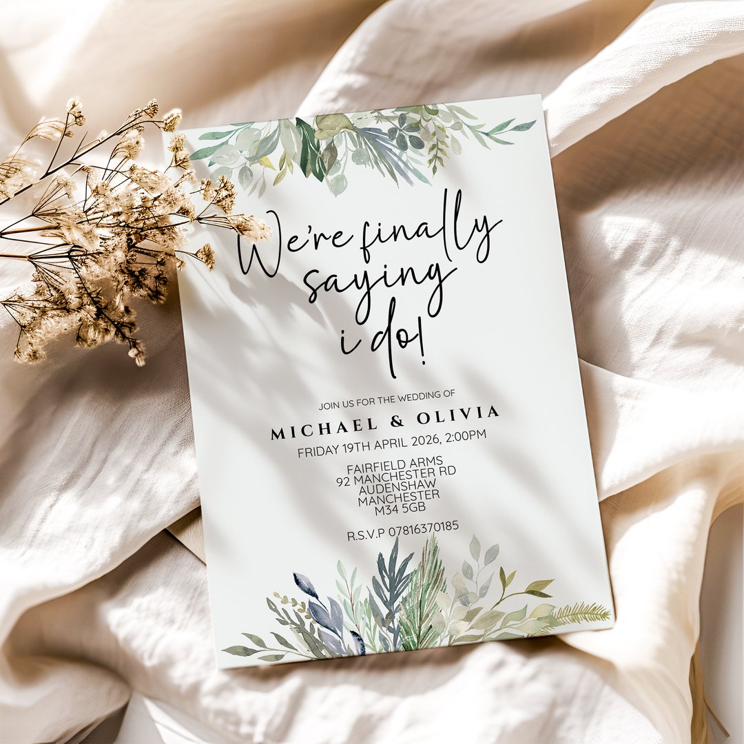 Fun Wedding Invitations, We're Finally Saying I Do Floral Wedding ...