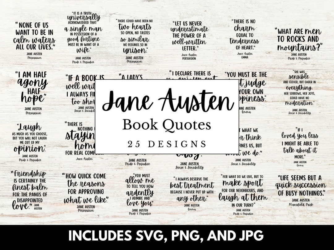 25 Jane Austen SVG Bundle, Jane Austen Quote, Literary Quote SVG, Book ...