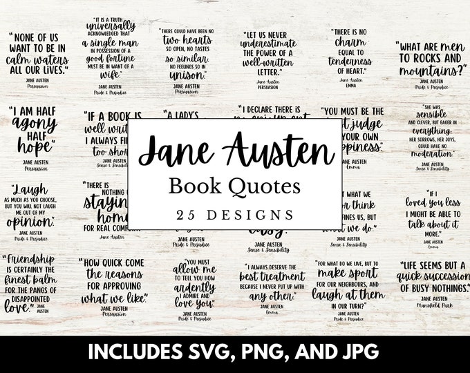 25 Jane Austen SVG Bundle, Jane Austen Quote, Literary Quote SVG, Book ...