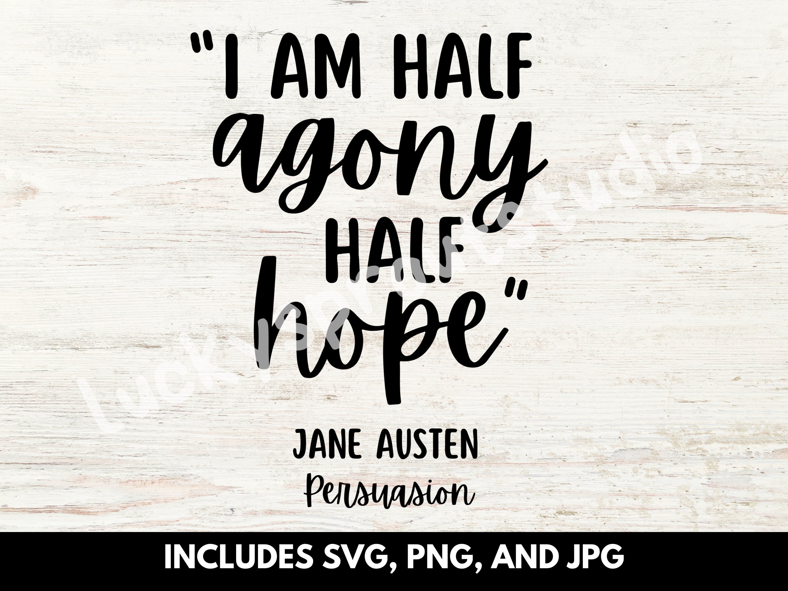 Jane Austen SVG, Persuasion Jane Austen SVG, Jane Austen Quote ...