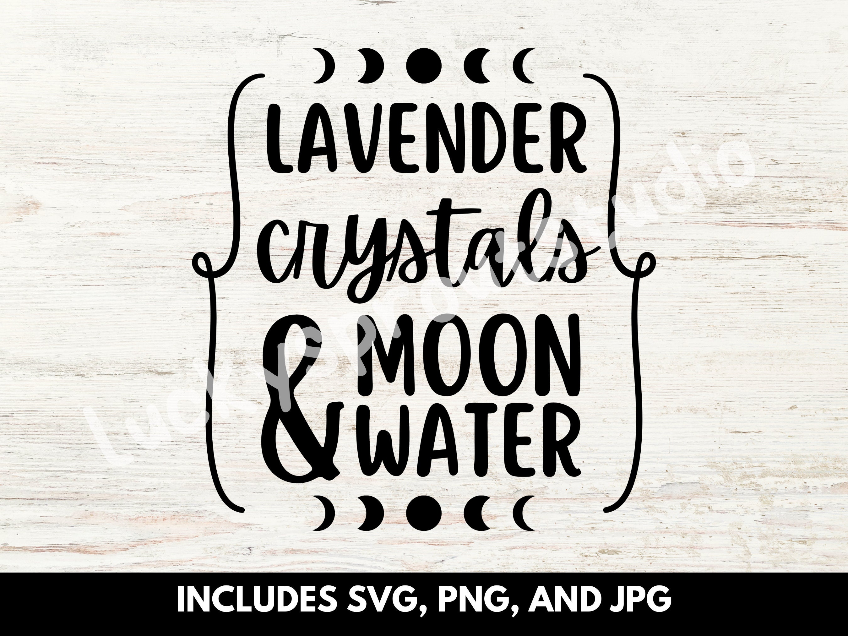 Lavender Crystals and Moon Water SVG | Witchy Svg | Spiritual Svg | Cut ...