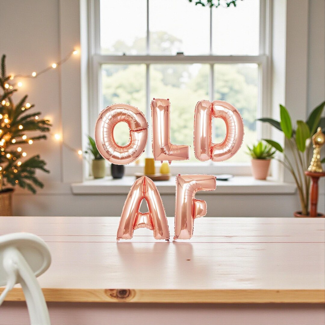 Old AF Letter Balloon Banner: Birthday Funny Milestone Party Decor ...