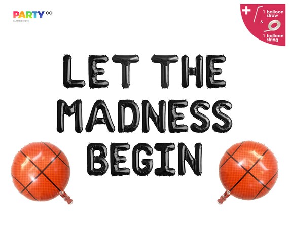 Let the Madness Begin Balloon Banner Basketball Parties NCAA | Etsy