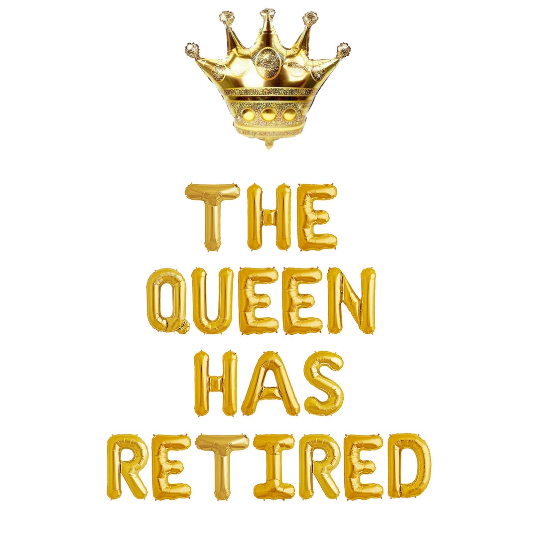 The Queen Has Retired Banner | Happy Retirement Party Decorations | the ...