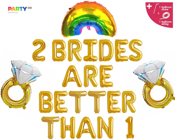 Two Brides Are Better Than One Banner Rainbow Balloon Lesbian Gay