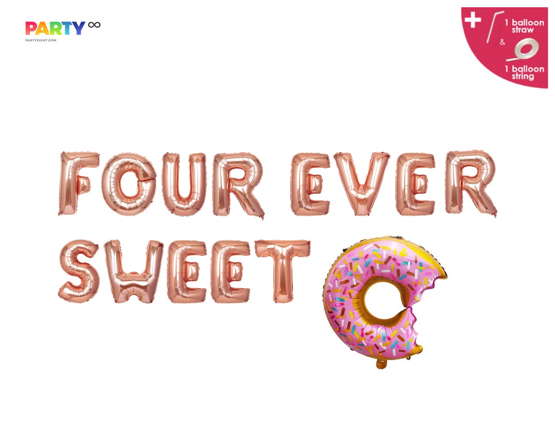 Four Ever Sweet Banner Balloon | 4th Birthday Donut Birthday Decor ...