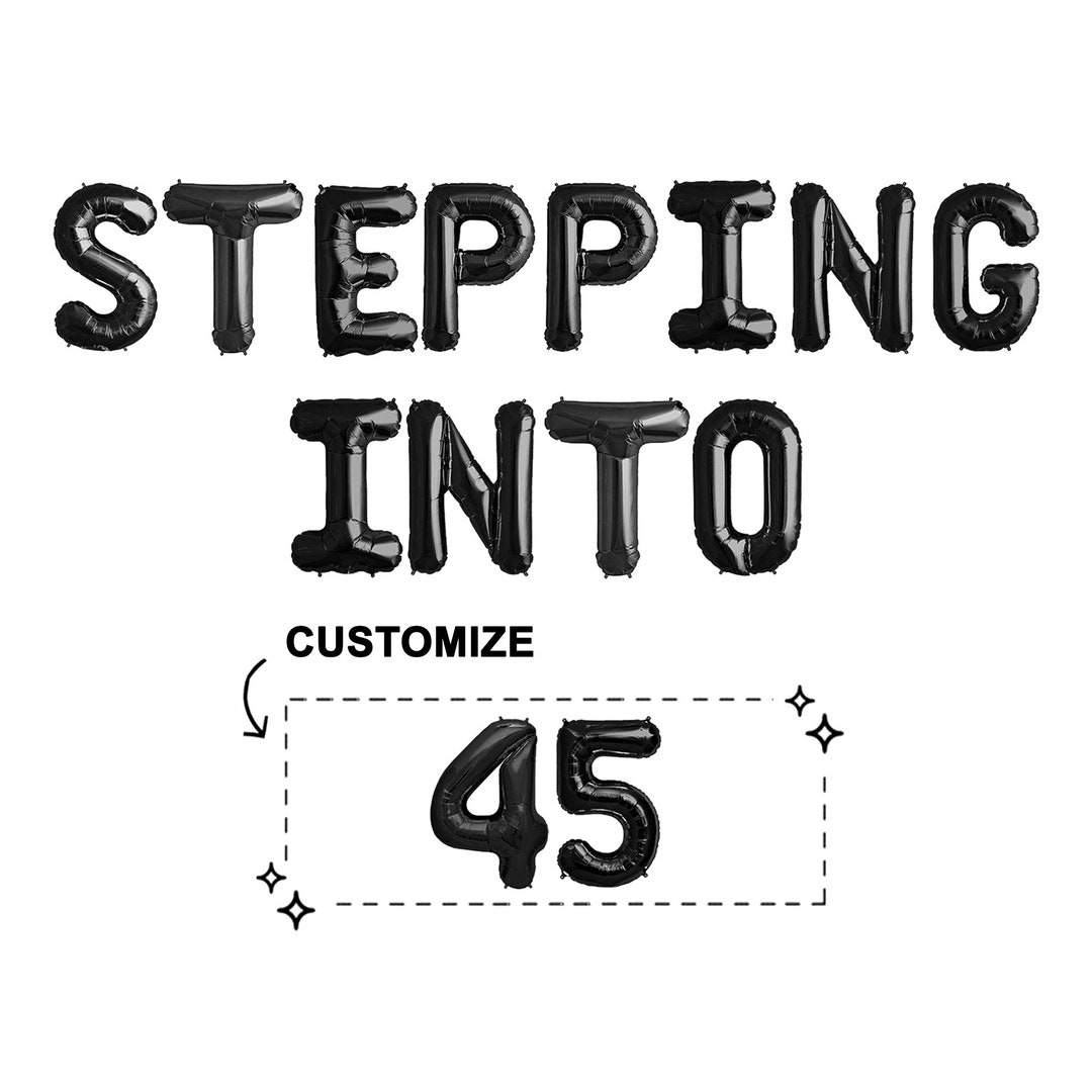 Stepping Into Custom Age Balloon Banner | 30th 40th 50th Birthday ...