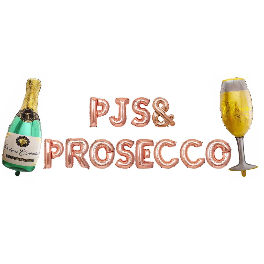 Pjs & Prosecco Balloons Banner | Birthday Party Bachelorette Party ...