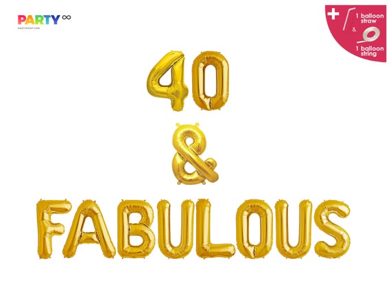 40 & Fabulous Banner | 40th Birthday Party Balloons | 40th Birthday ...