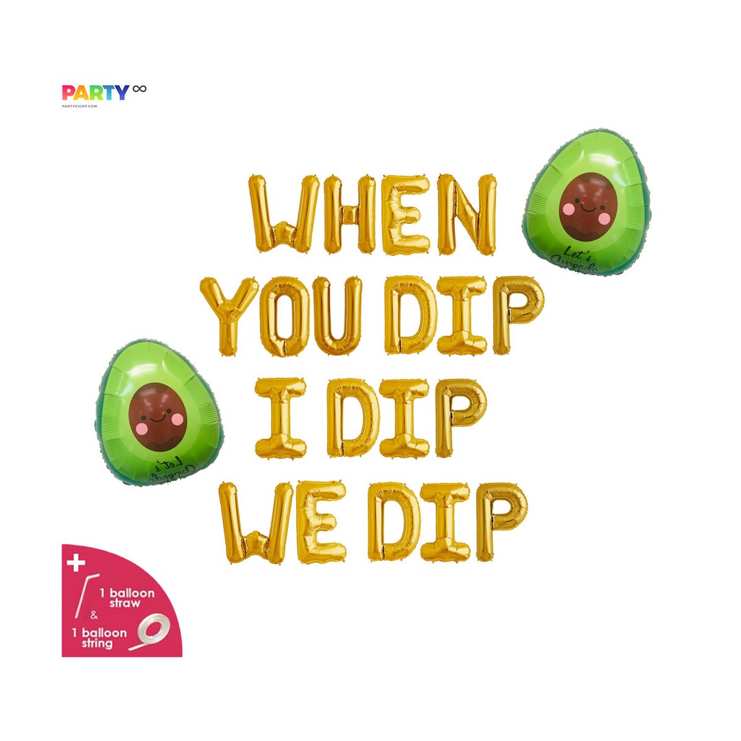 Taco Bar Fiesta Decor | "when You Dip I Dip We Dip" Balloon Banner ...