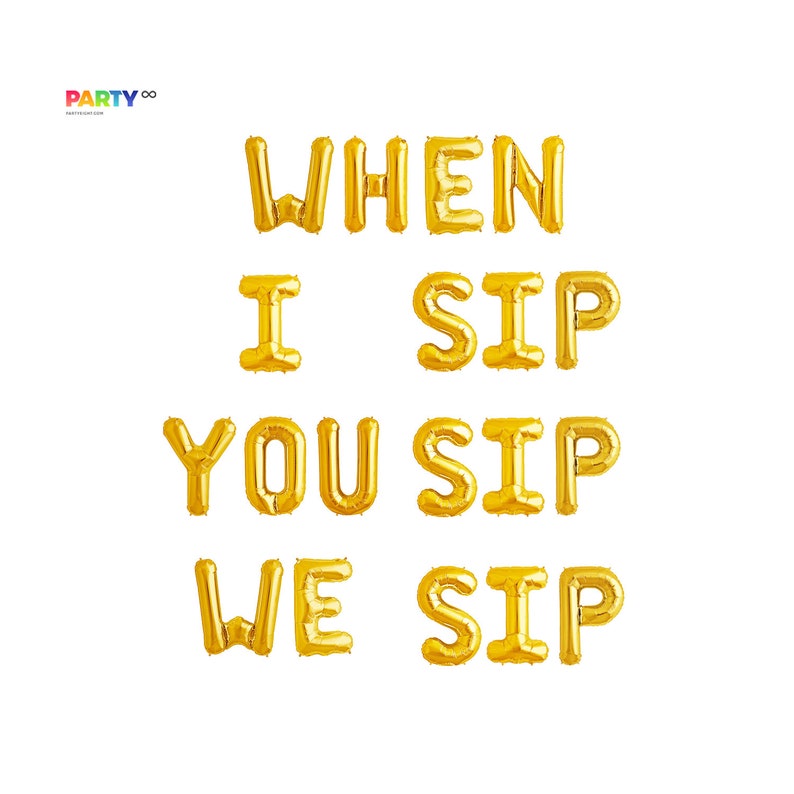 I Sip You Sip We Sip Balloon Banner Bachelorette Party - Etsy