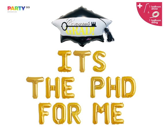Its The PHD For Me Banner | PHD Graduation Banner | Congrats Grad ...