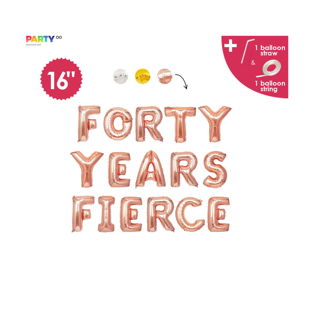 Forty Years Fierce | 40th Birthday Party Balloons | 40th Birthday ...