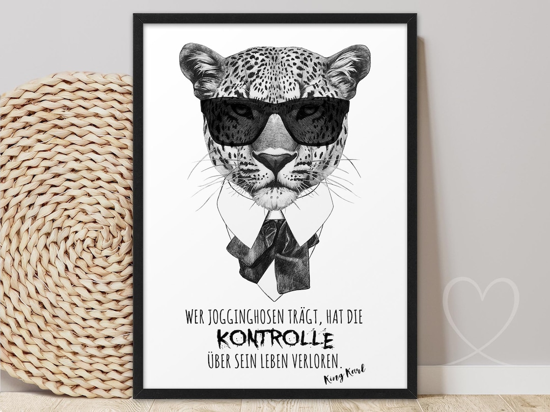 Poster Karl und die Jogginghose | Kunstdruck Bild Lagerfeld Zitat ...