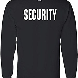 Security Silkscreen Front & Back Black Long Sleeve Shirt - Etsy