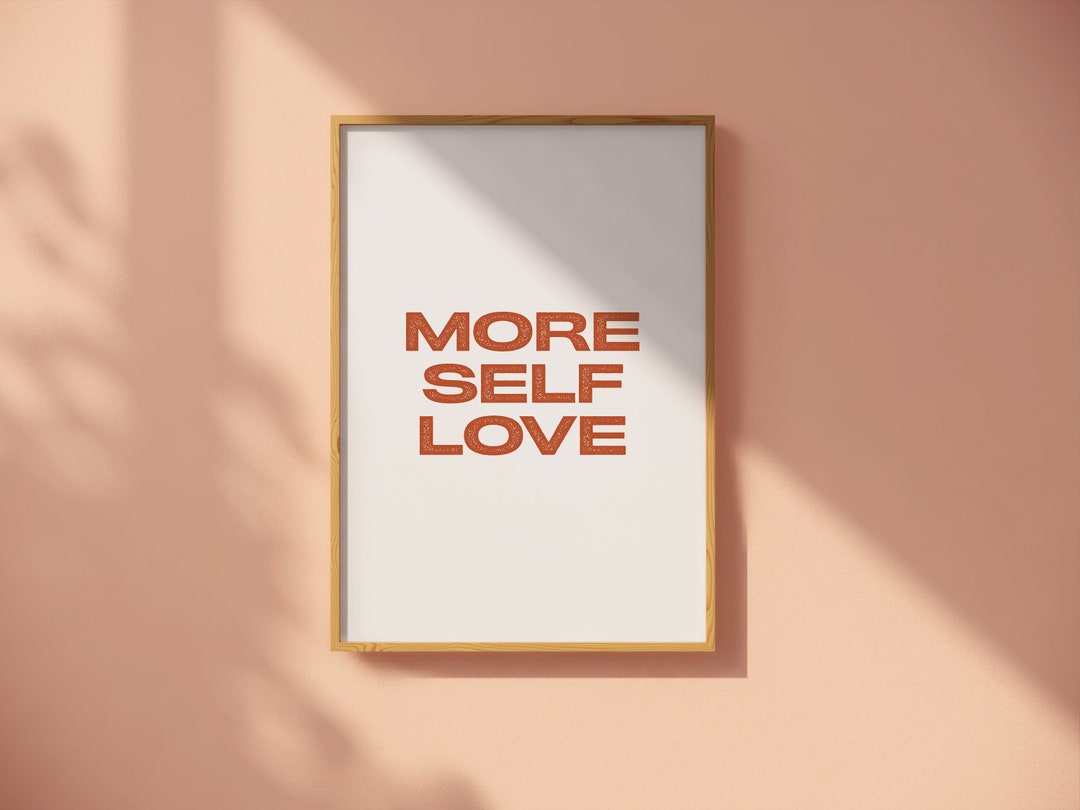 More Self Love Art Print | Feminist Wall Art, Self Love Wall Art Prints ...