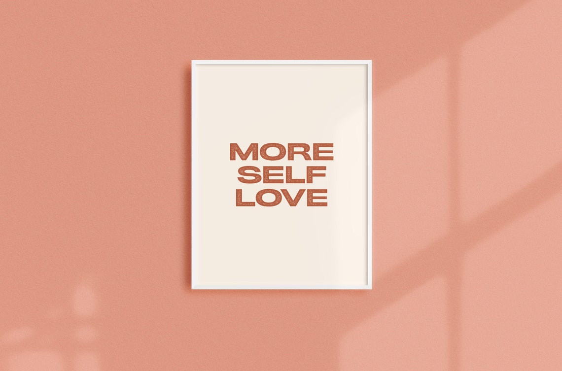Self Love Art Quote Print Wall Art Prints Self Love Print - Etsy