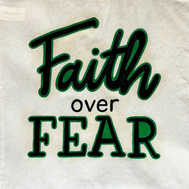 Faith Over Fear Tote Bag: Hand-painted Cotton Reusable Grocery Shopping ...